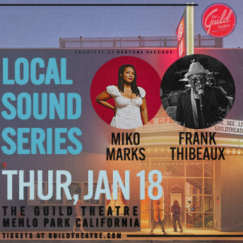 Miko Marks and Frank Thibeaux kick off The Guild's local sound series ...